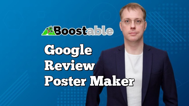 Google Review Business Card + SMS + Poster Maker - Boostable Marketing ...